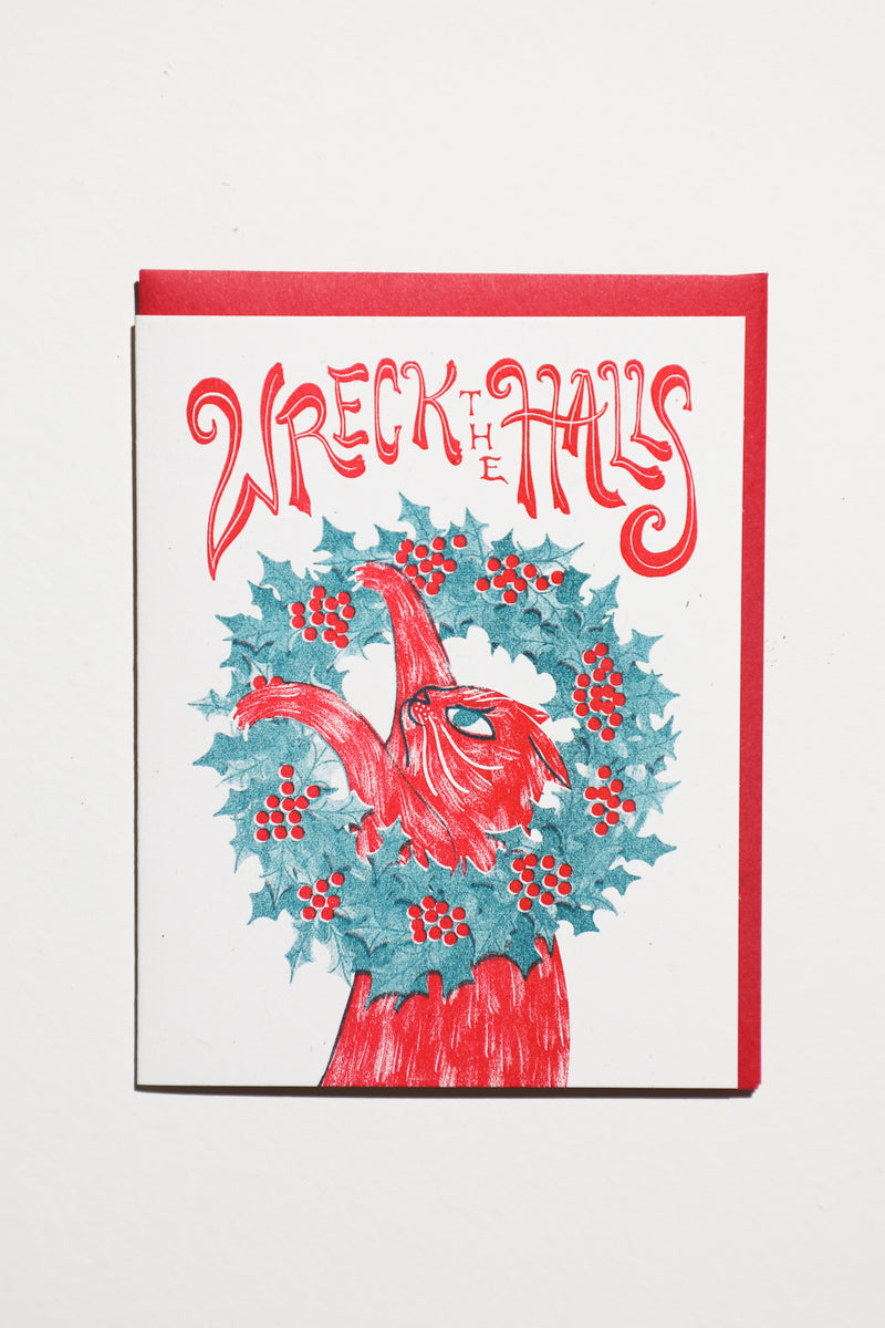Wreck The Halls Greeting Card – Earthen